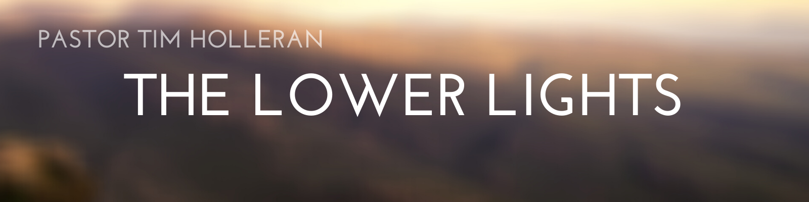 The Lower Lights – Lewisburg United Methodist Church