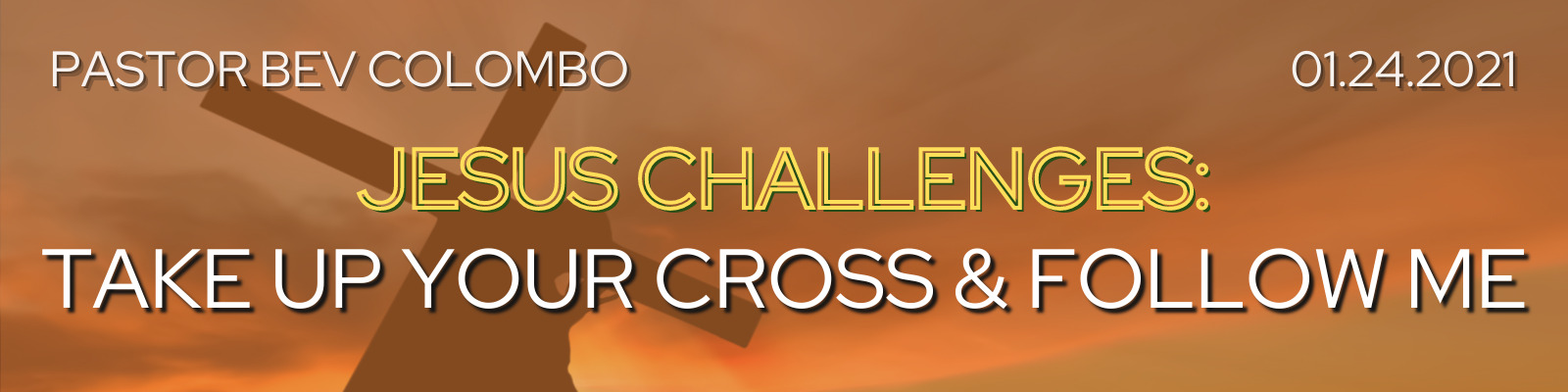 Jesus Challenges: Take Up Your Cross & Follow Me – Lewisburg United ...