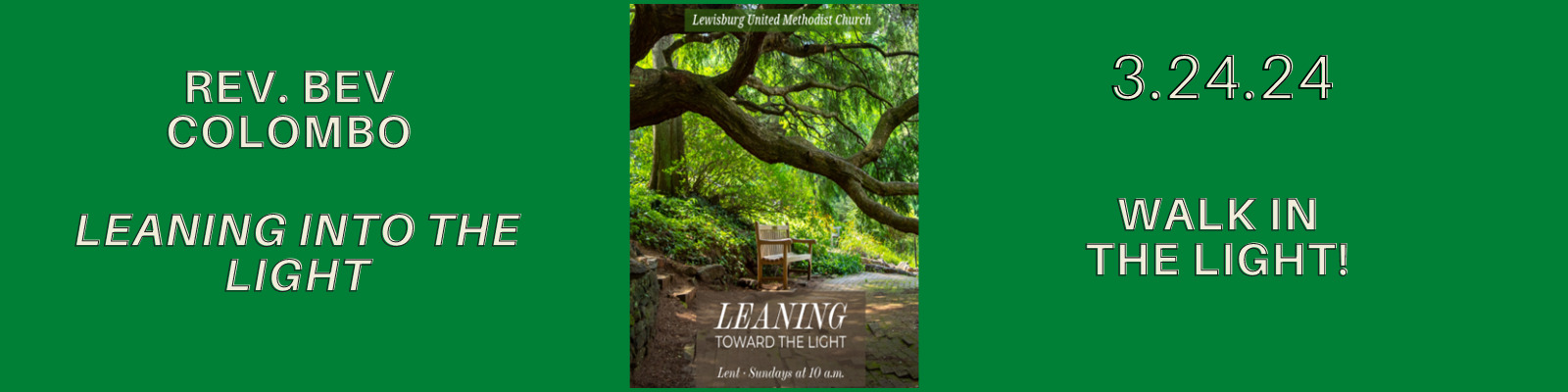 Walk In The Light – Lewisburg United Methodist Church