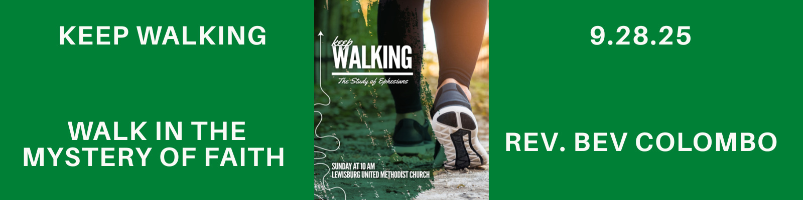 Walk In The Mystery of Faith – Lewisburg United Methodist Church
